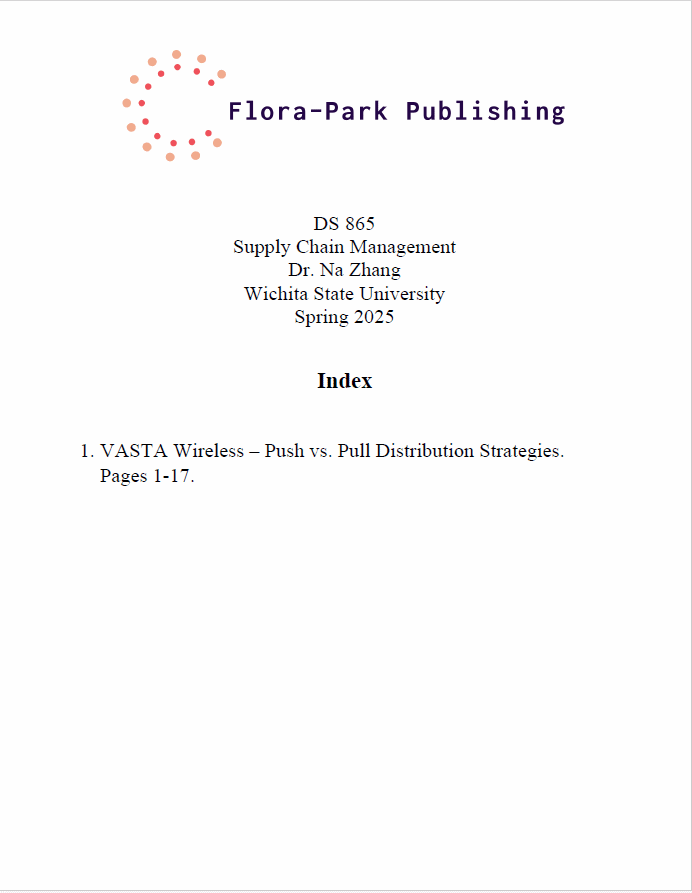 DS 865 Supply Chain Management Spring 2025 Wichita State University DR – Flora-Park Publishing